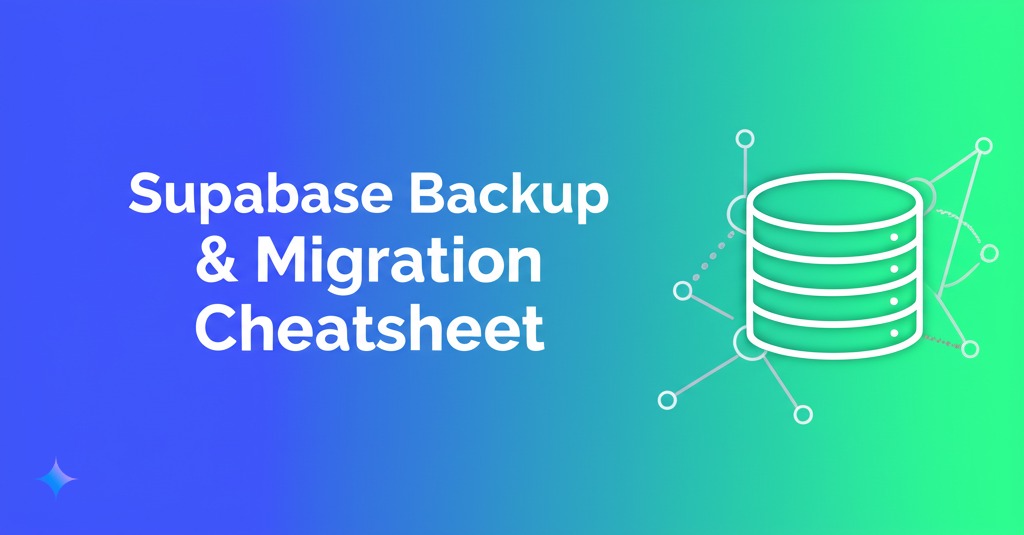 Supabase Backup & Migration CheetSheet